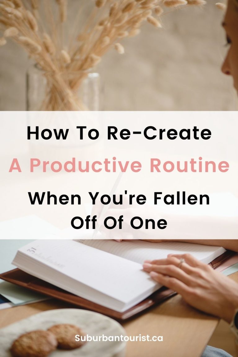Top 10 Smart Ways To Get Back To A Productive Routine