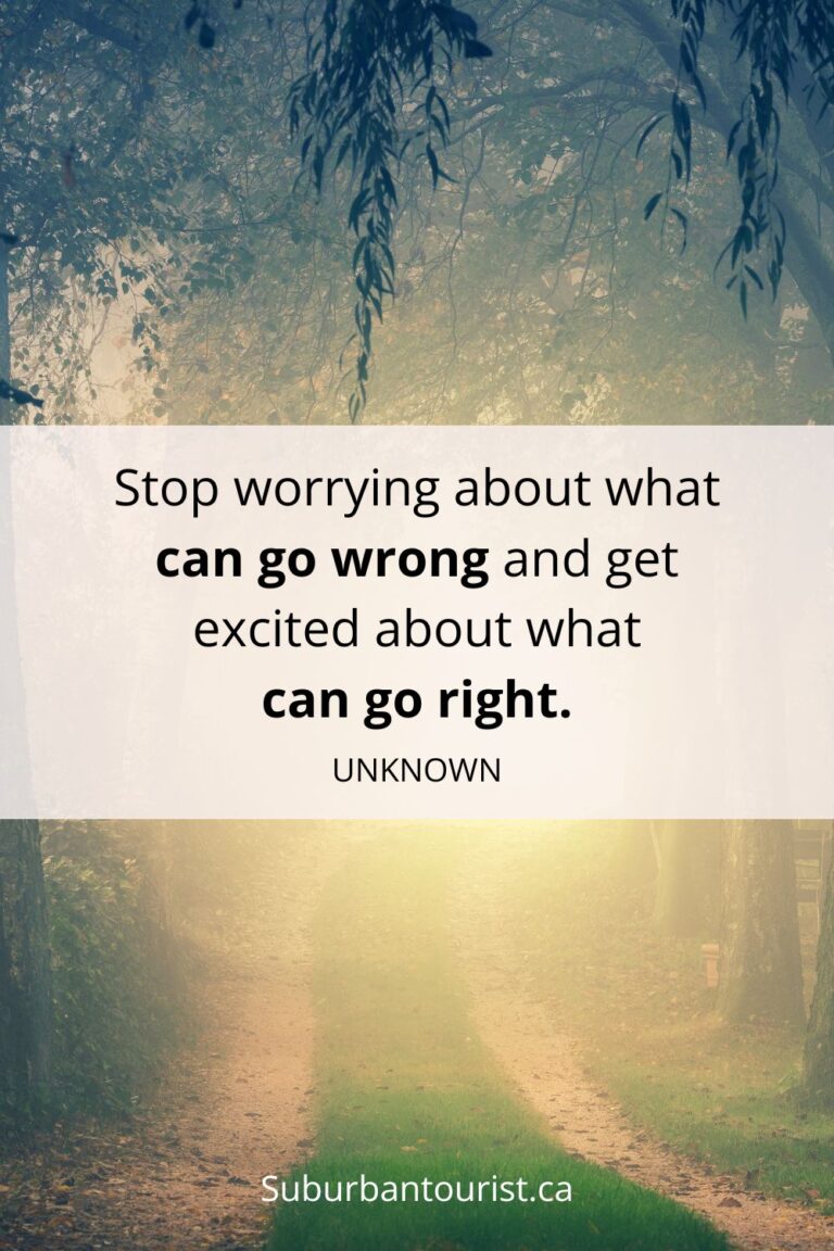 100+ Stop Worrying Quotes When Seeking A Positive Mindset